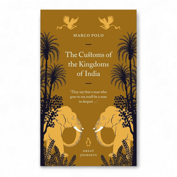 The Customs of the Kingdoms of India by Marco Polo – Books Garden