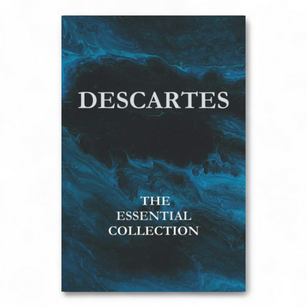 Descartes: The Essential Collection by René Descartes – Books Garden