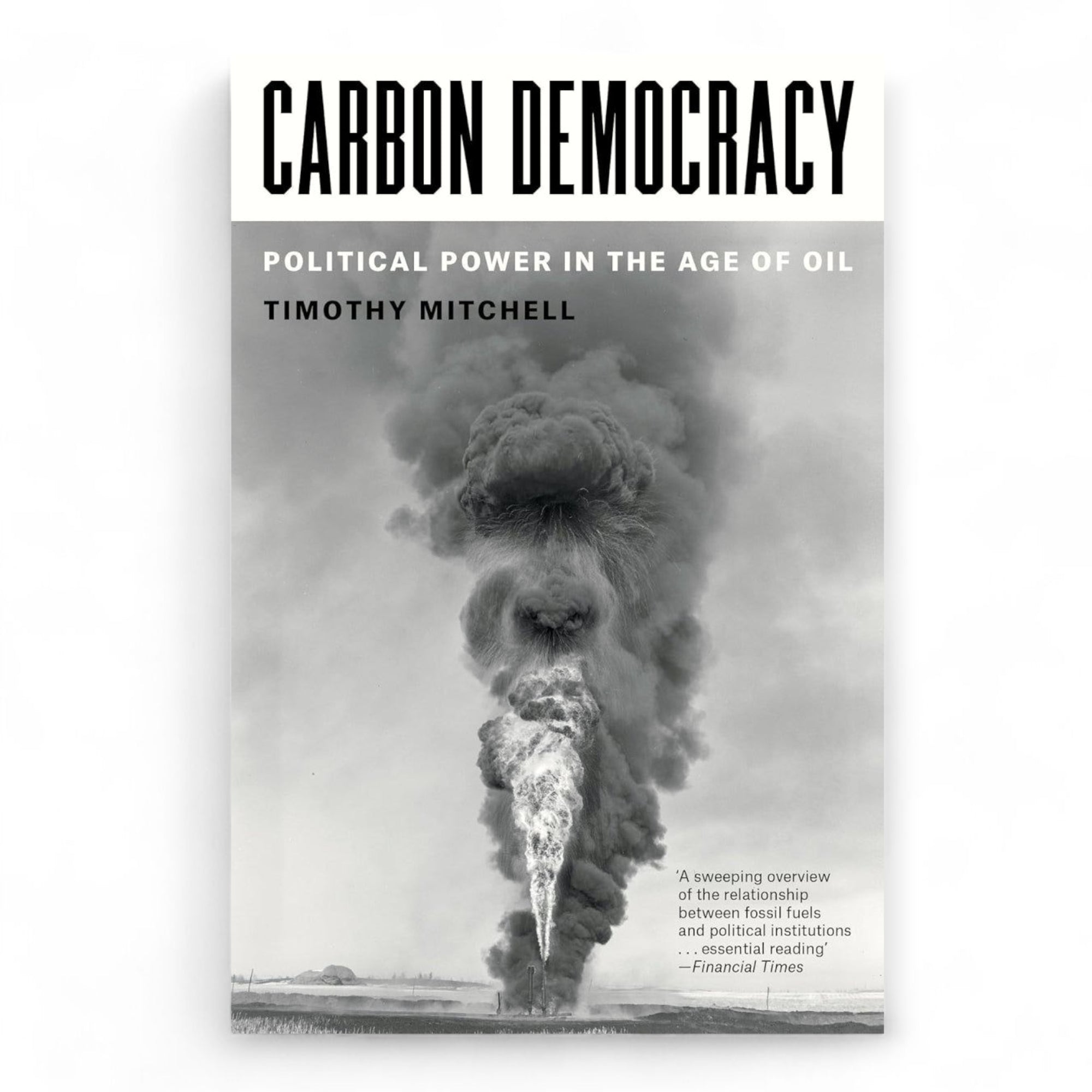 Carbon Democracy by Timothy Mitchell – Books Garden