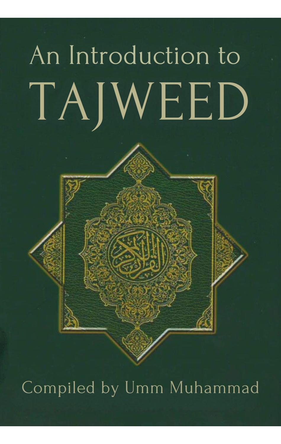 An Introduction to TAJWEED Compiled by Umm Muhammad – Books Garden